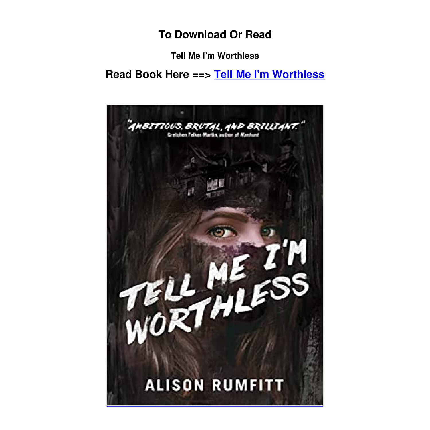 Download Pdf Tell Me I M Worthless By Alison Rumfitt Pdf Docdroid